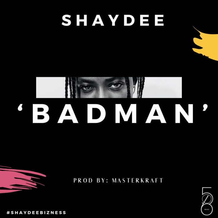 Shaydee releases 'Badman' - P.M. News