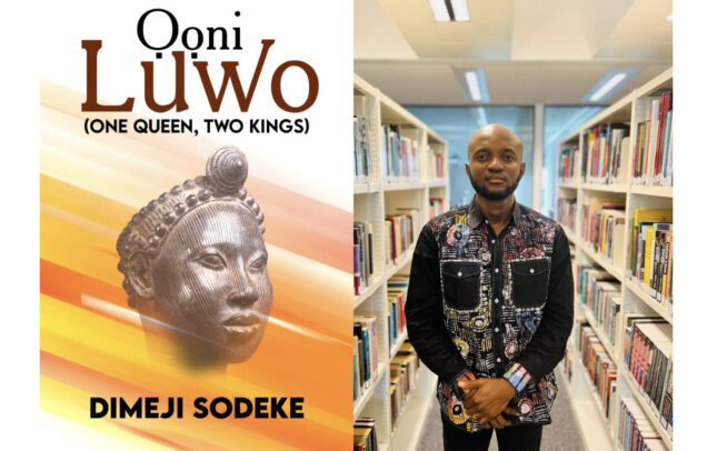 Writer Dimeji Sodeke unveils new book ‘Ooni Luwo’ in four languages - P ...