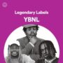 Spotify releases documentary to celebrate 10 years of YBNL - P.M. News